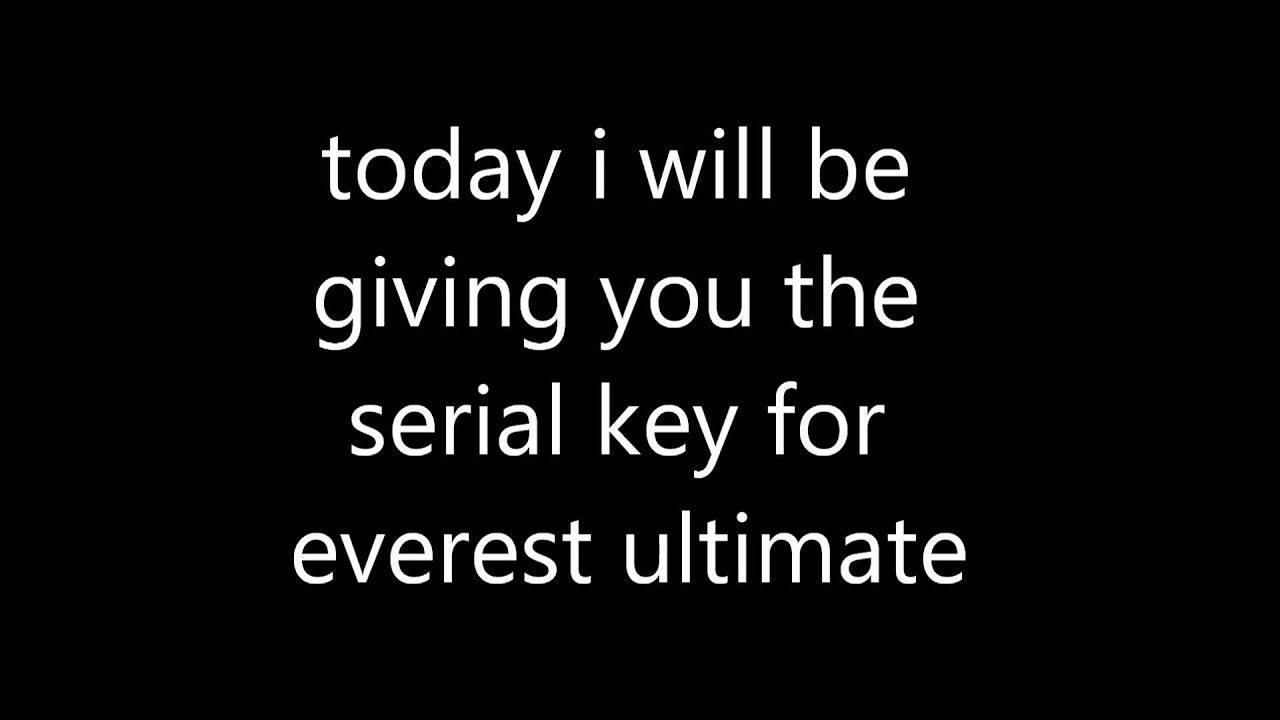 everest ultimate key (ultimate user) - YouTube