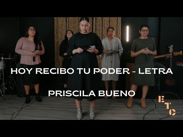 Hoy recibo tu poder - Priscila Bueno Acordes - Chordify