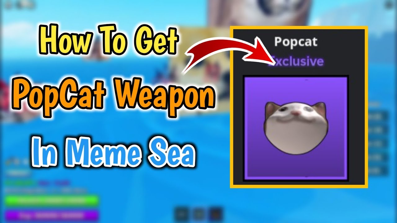 How To Get Popcat Weapon In Meme Sea (2024) | Roblox - YouTube