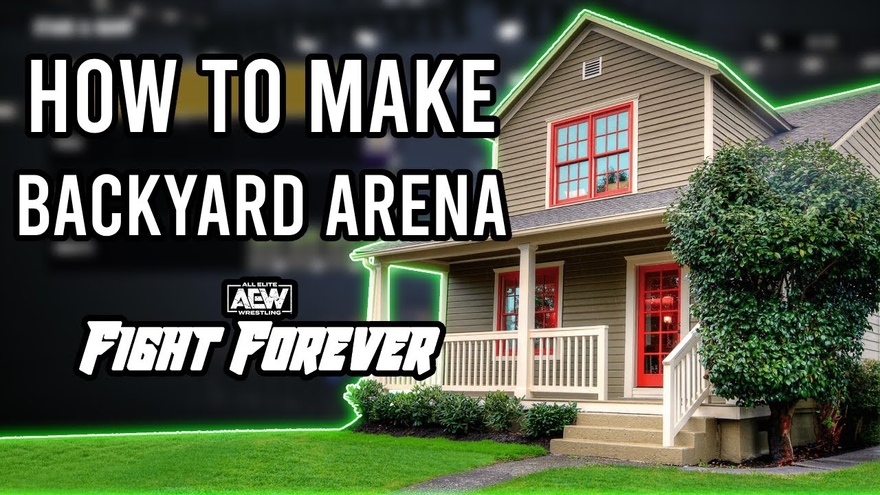 How To Make A BACKYARD ARENA In AEW Fight Forever (Arena Formula) - YouTube
