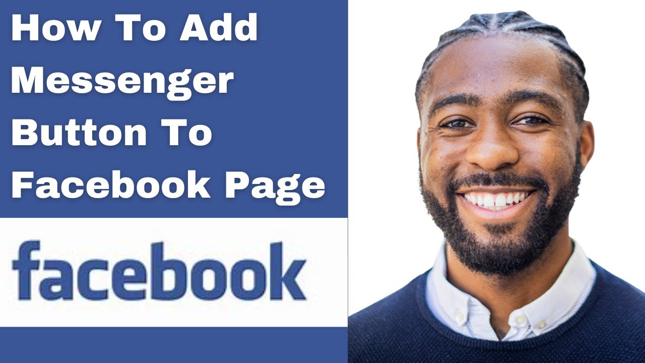 How To Add Messenger Button To Facebook Page - YouTube