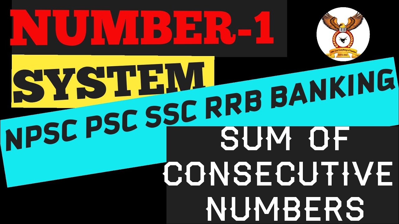 npsc coaching|UPSC|rrb|Number system|sum of the consecutive numbers ...