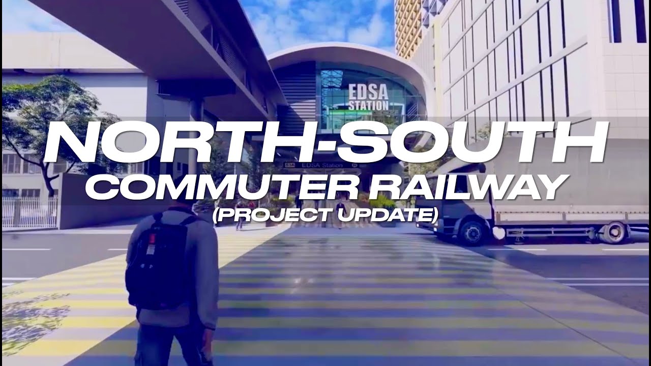 NSCR North-South Commuter Railway (NSCR PROJECT UPDATE) - YouTube