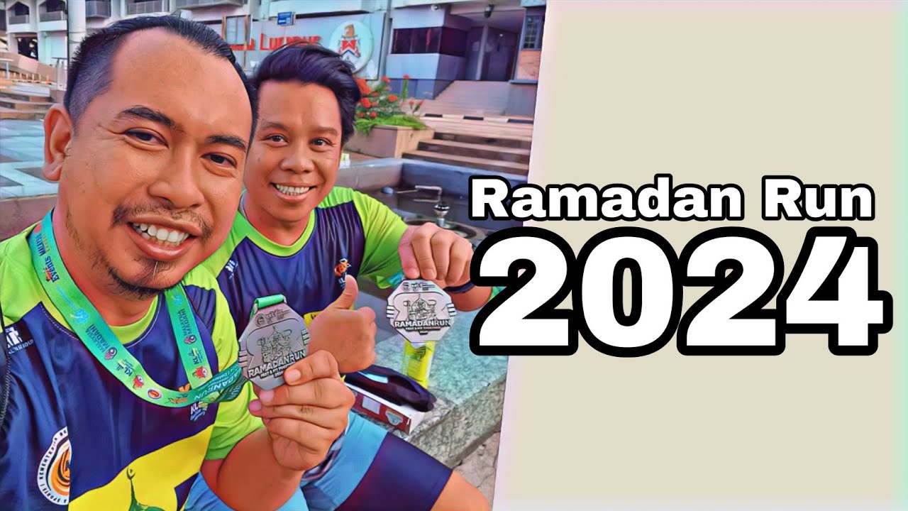 Ramadan Run 2024 - Siapa Kata, Bulan Puasa, Tak Boleh Join Run! - YouTube