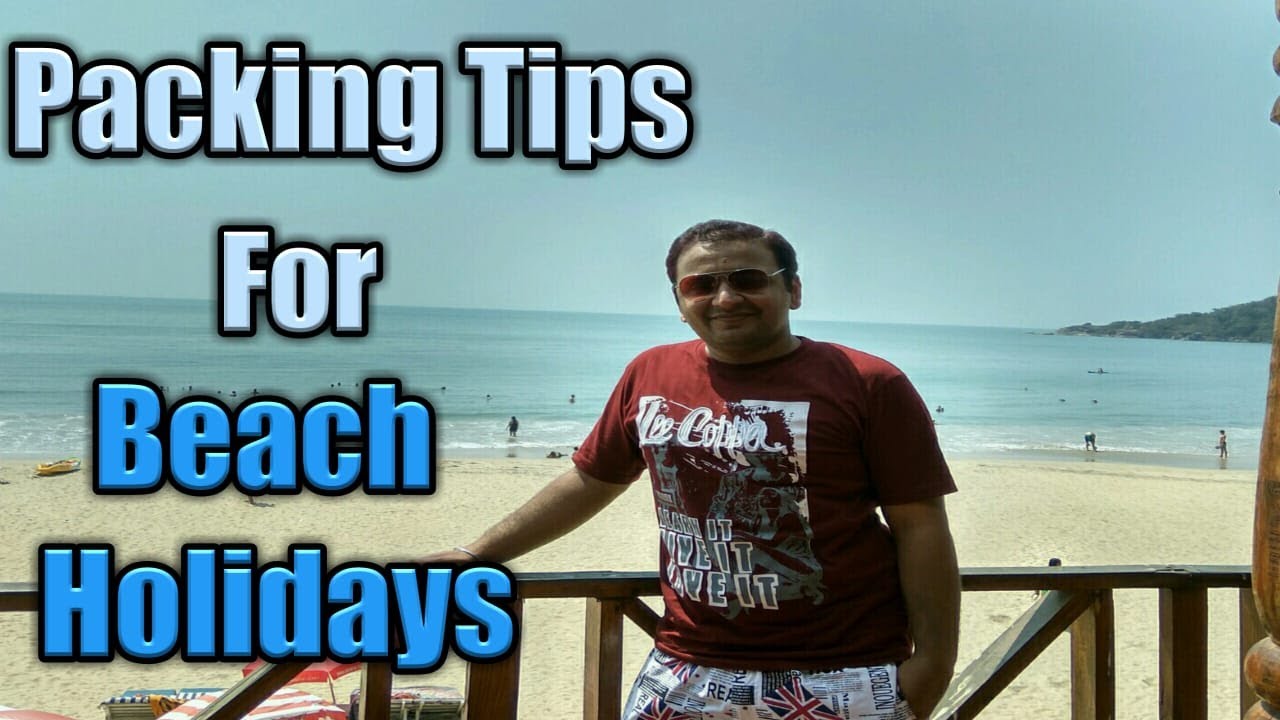 How to plan beach vacation | Tips for Your Beach Trip - YouTube