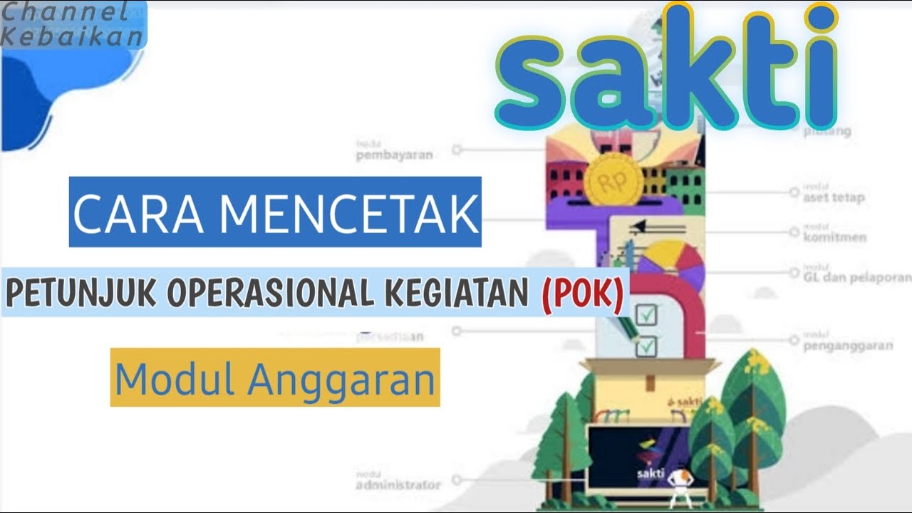 CARA MENCETAK PETUNJUK OPERASIONAL KEGIATAN (POK) APLIKASI SAKTI - YouTube