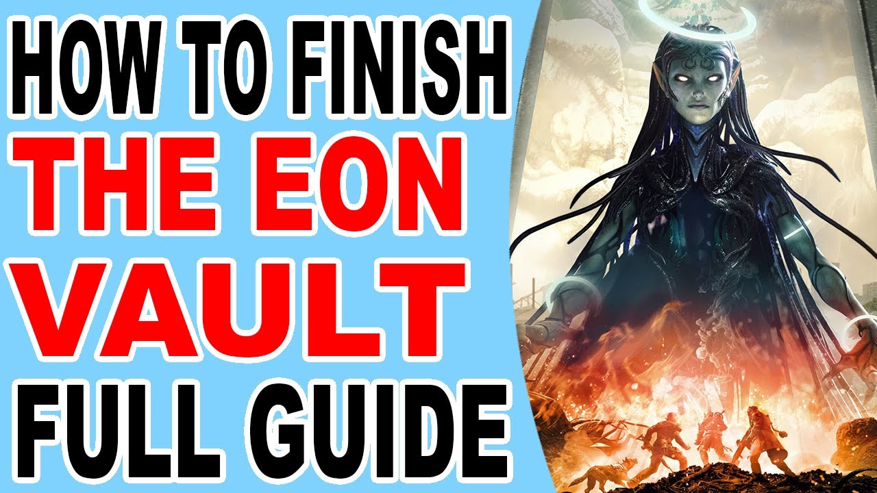 Remnant 2 How to Finish The Eon Vault - YouTube