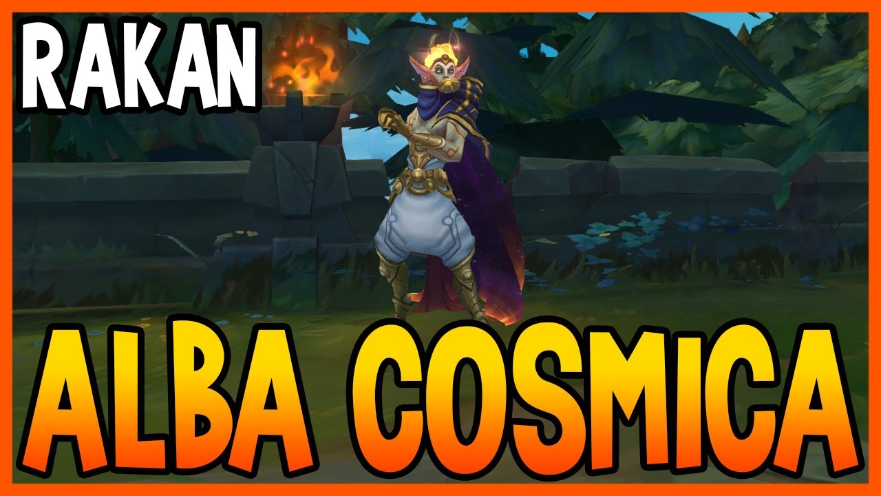 SKIN de RAKAN ALBA COSMICA | League of Legends - YouTube