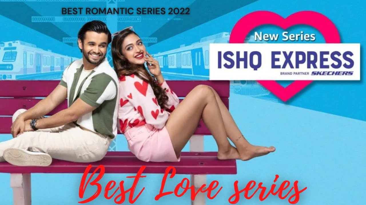 Ishq Express Review | The Screenplay |Ishq Express Web Series | Amazon ...