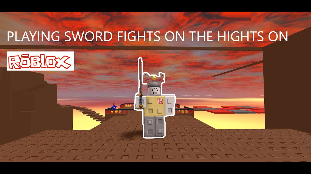 Playing sword fights on the hights on roblox! - YouTube