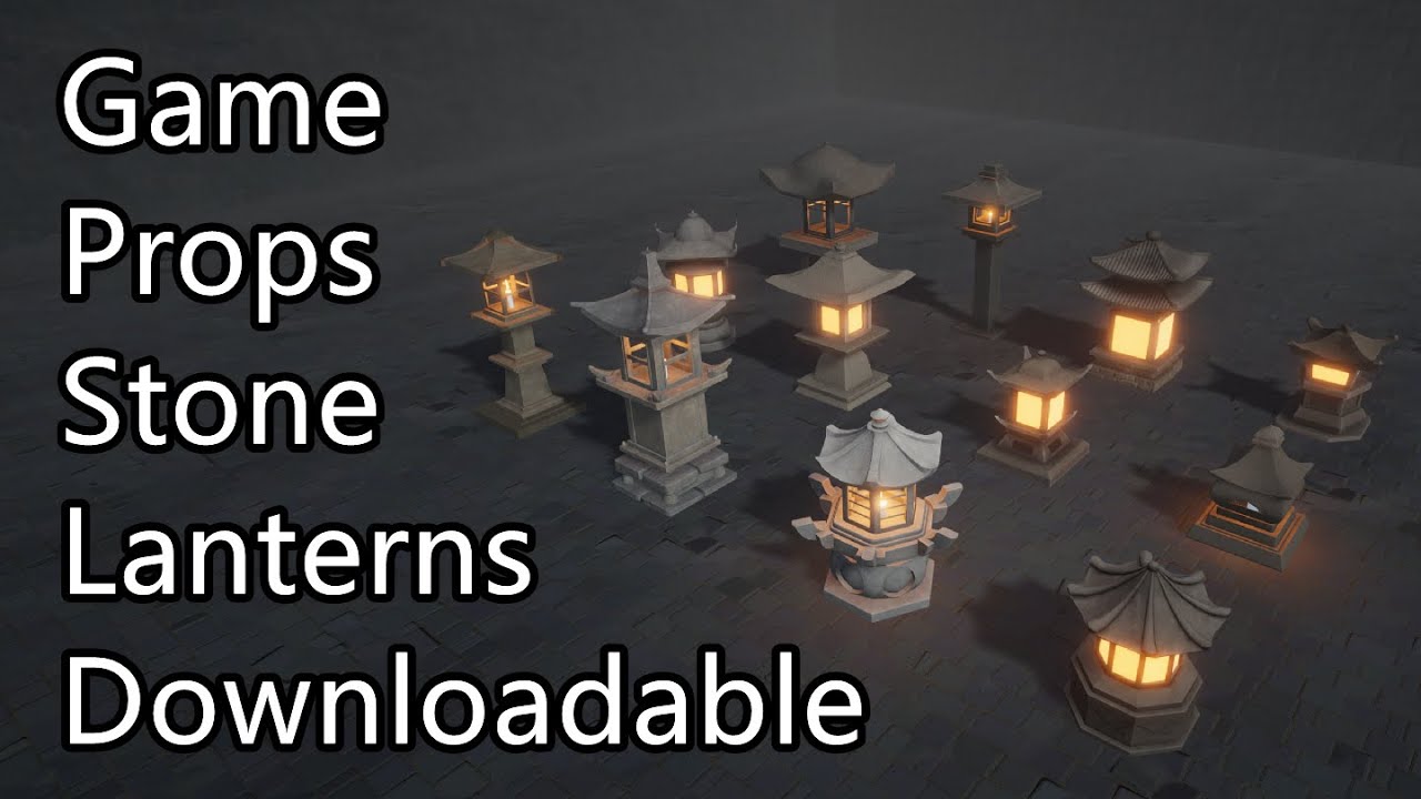 Game props - Stone Lanterns - Downloadable - YouTube