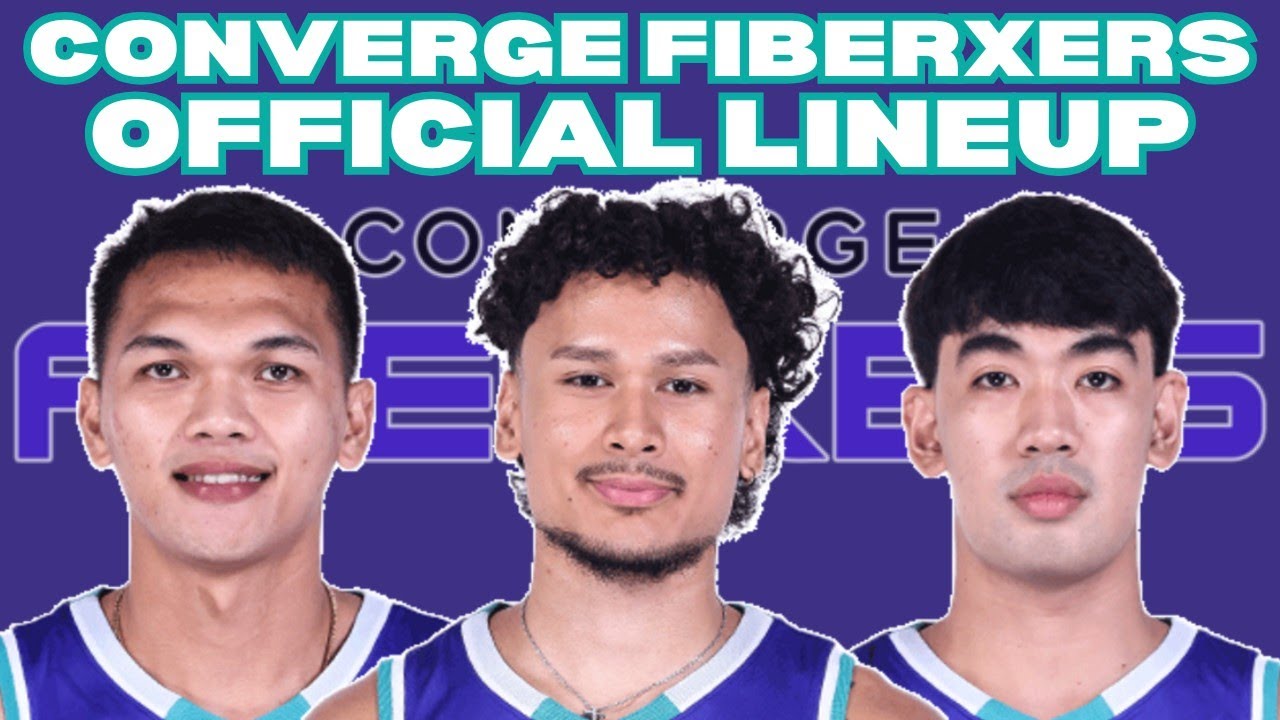 CONVERGE FIBERXERS OFFICIAL LINEUP FOR PBA SEASON 50 PHILIPPINE CUP ...
