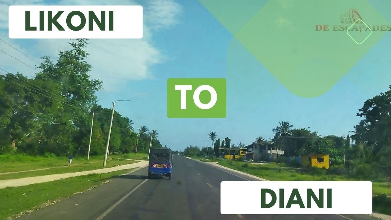 From Coast to Paradise: Likoni to Ukunda (Diani) Drive - YouTube