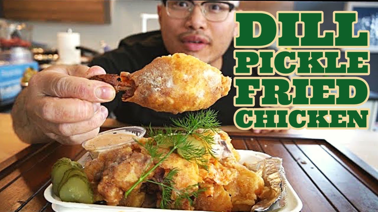 DILL PICKLED Infused FRIED CHICKEN Recipe - YouTube