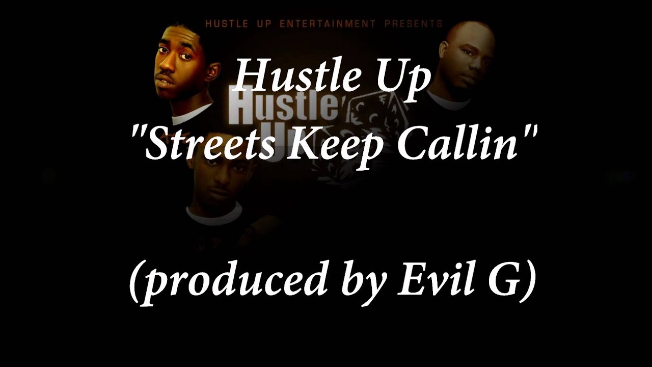 Hustle Up Ft Da Hawg "Streets Keep Callin" - YouTube