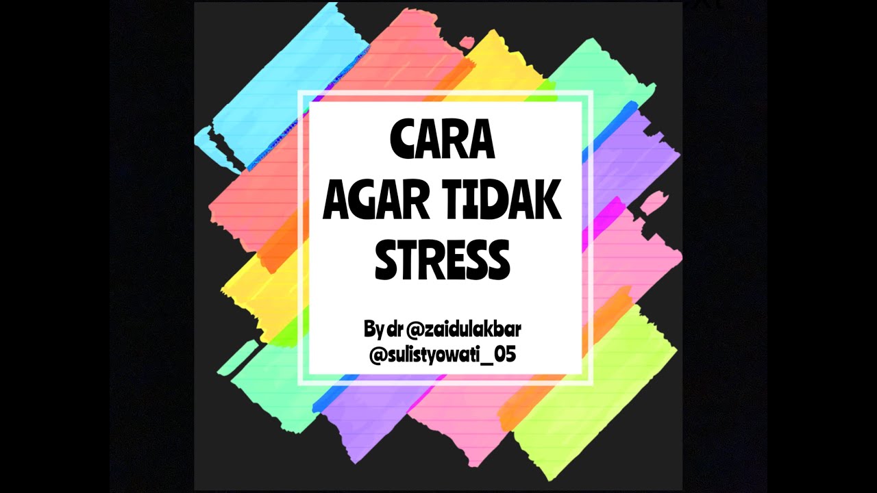 Cara Menghindari Stress - YouTube