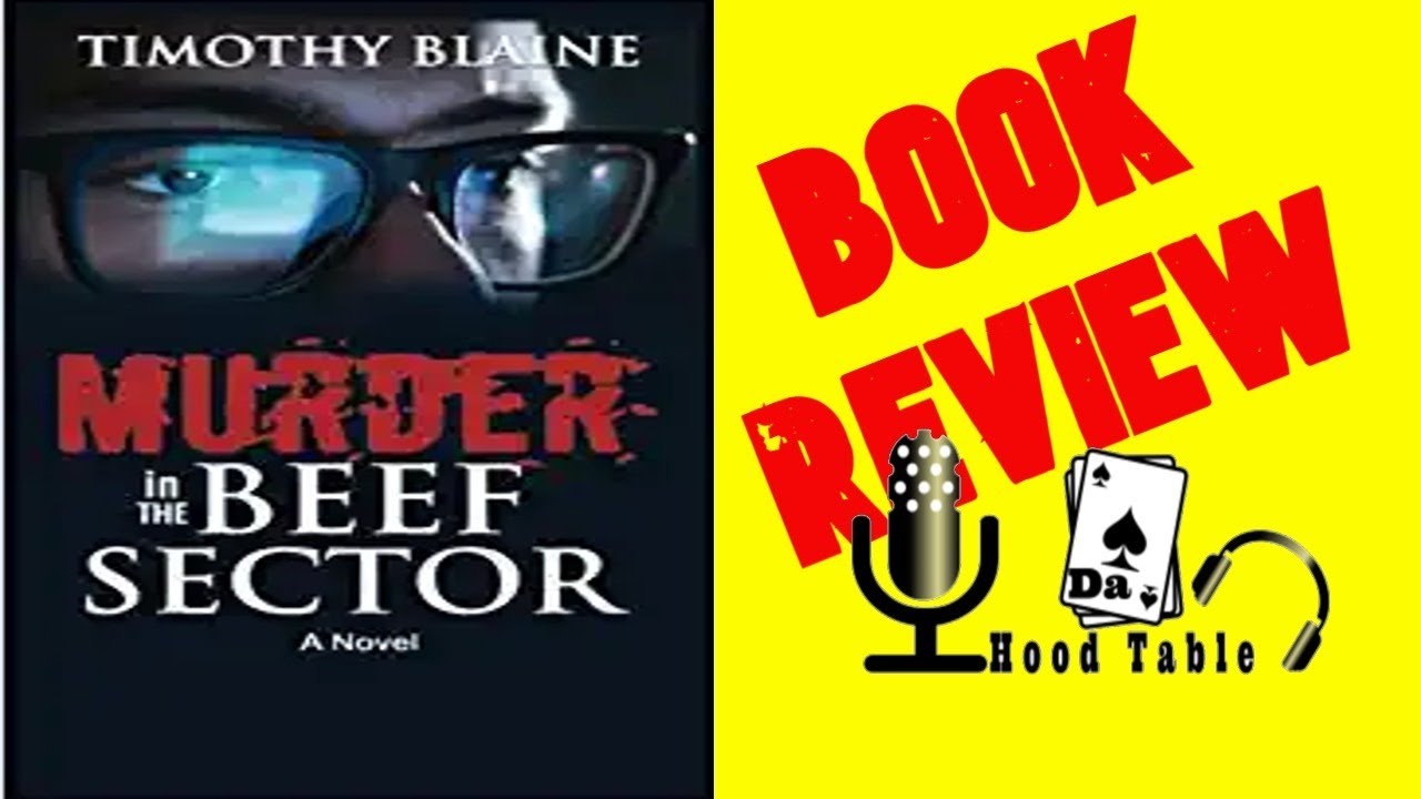 Book Review: Chapter 1 - Murder in the Beef Sector by Timothy Blaine ...