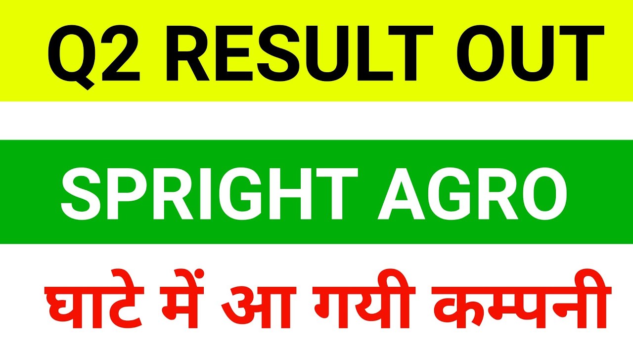 Spright Agro Results Today| Spright Agro Share Latest News 🔴 Spright ...