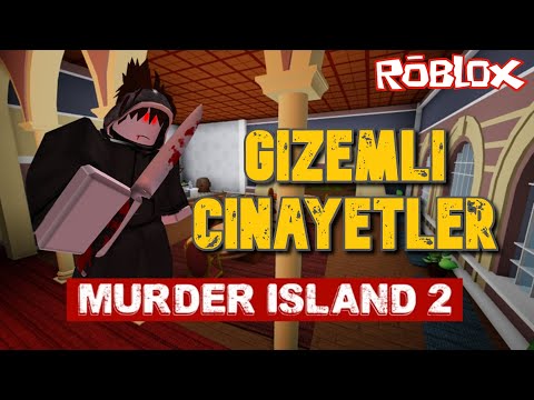 🗡 GİZEMLİ CİNAYETLER 🗡 | MURDER ISLAND 2 | ROBLOX TÜRKÇE