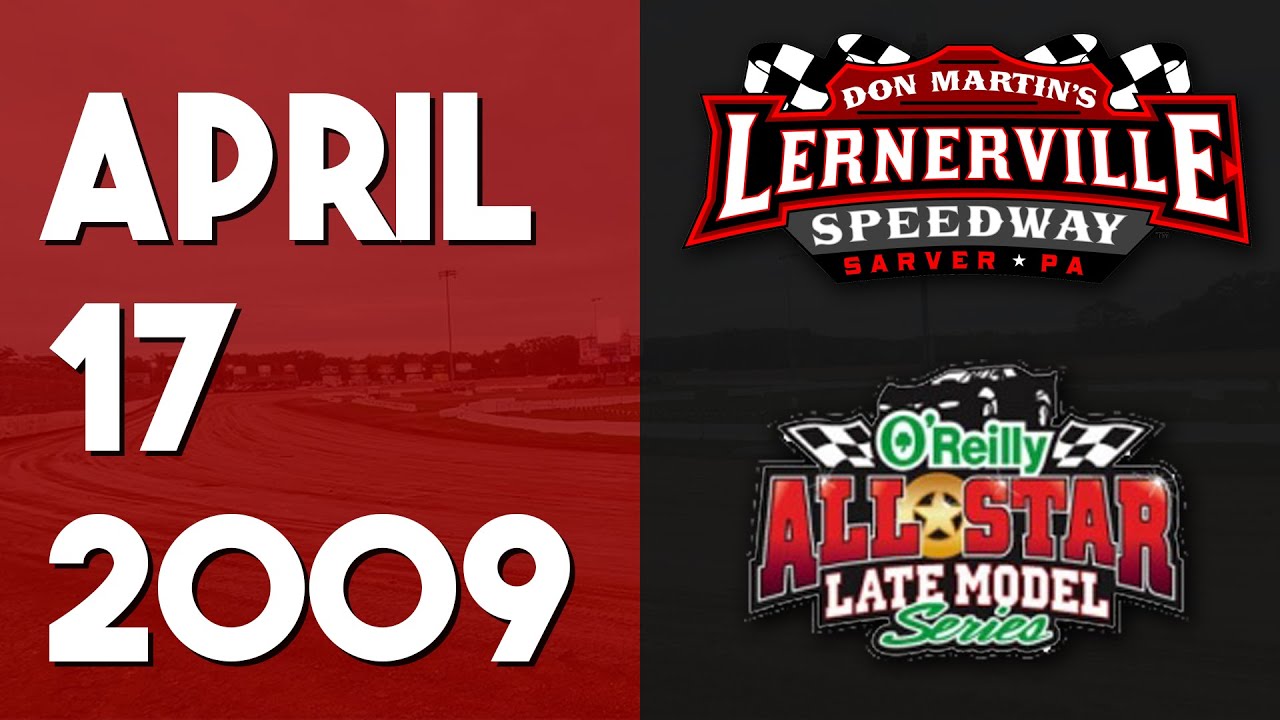 Lernerville Speedway // April 17, 2009 // O'Reilly All-Star Late Model ...