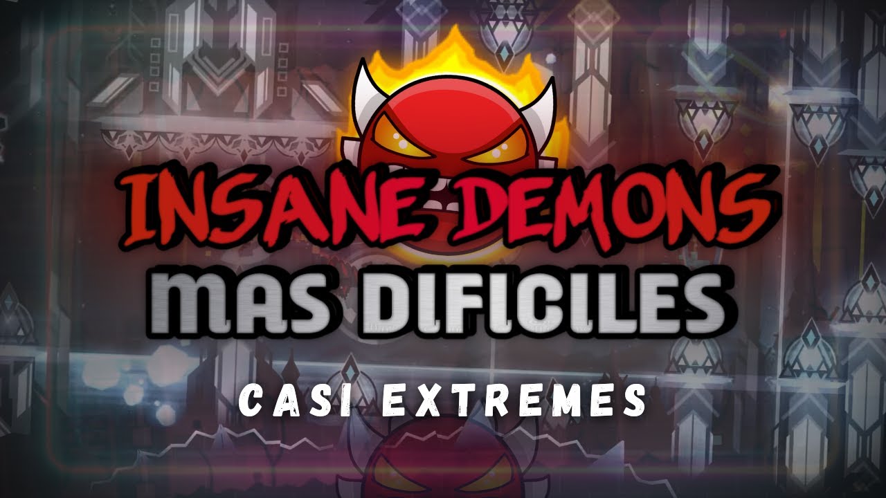 Los 10 INSANE DEMONS más DIFÍCILES | Geometry Dash - YouTube