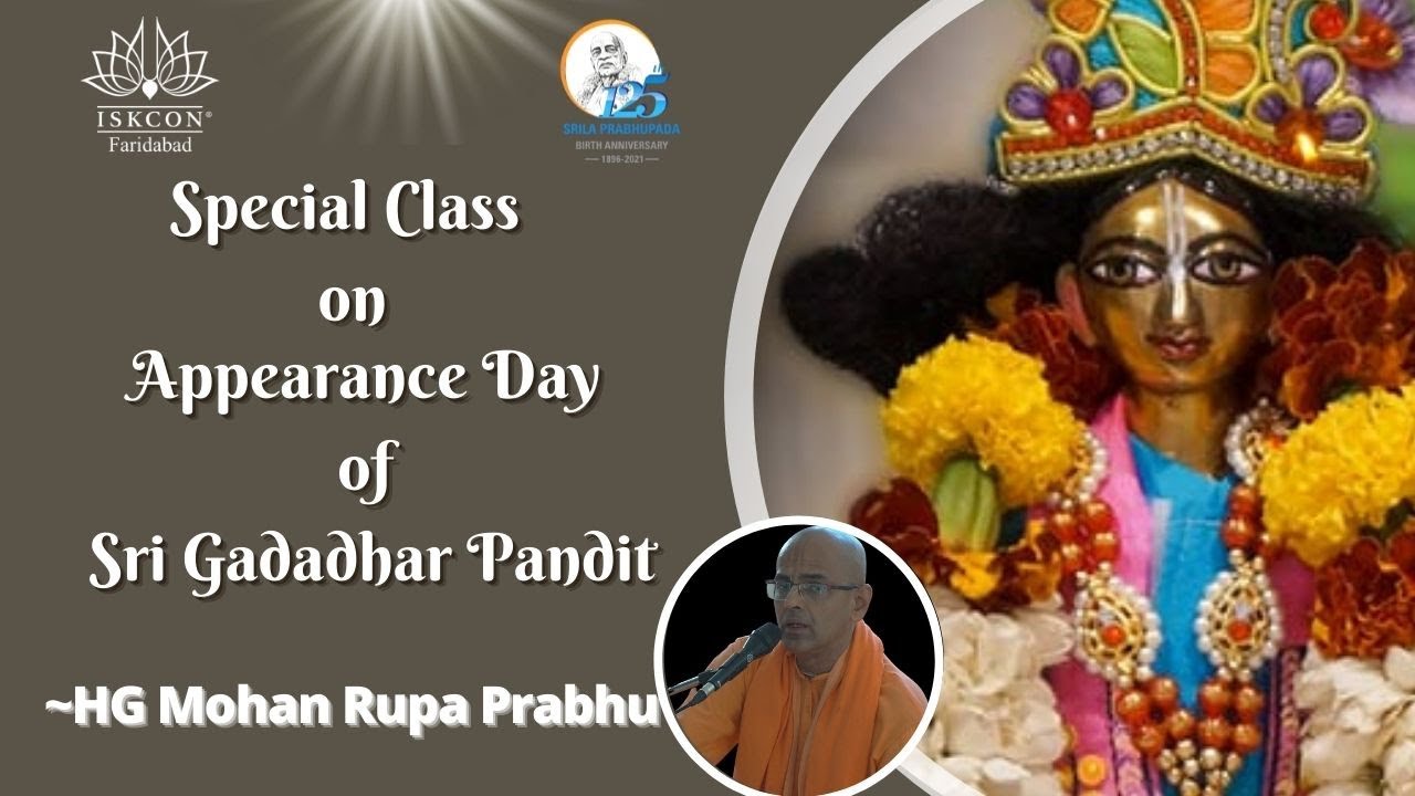 Special Class on Appearance Day of Sri Gadadhar Pandit || HG Mohan Rupa ...