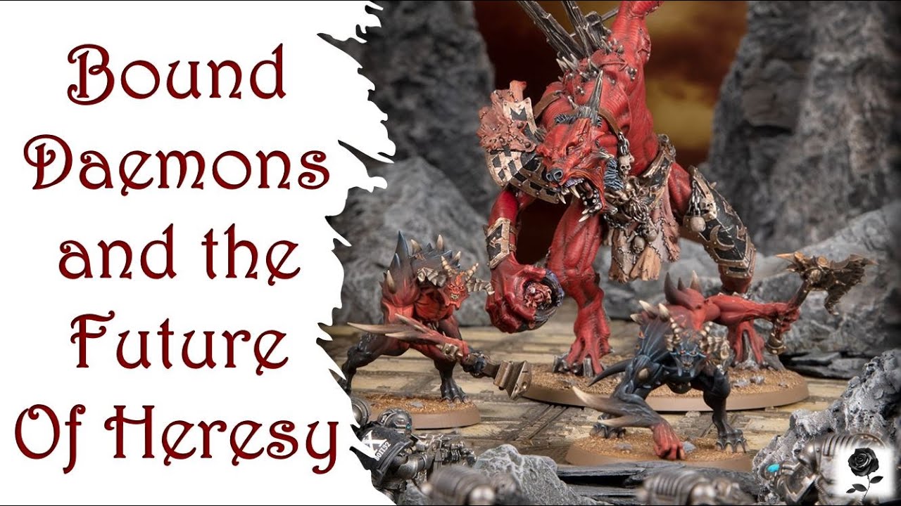 Horus Heresy: Bound Daemons and the Future of Heresy - YouTube