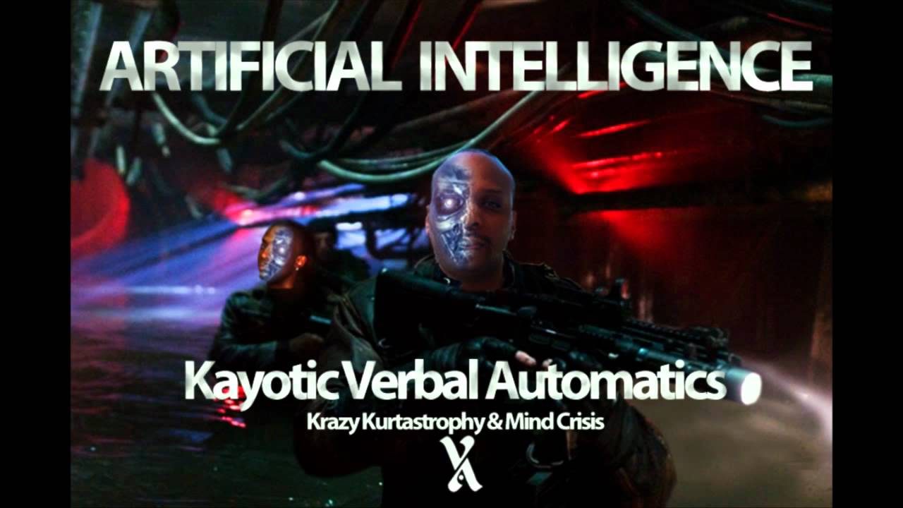 KAYOTIC VERBAL AUTOMATICS - ARTIFICIAL INTELLIGENCE - YouTube
