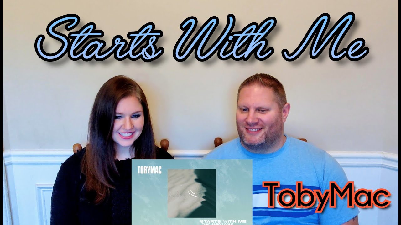 TobyMac - Starts With Me (Lyric Video) ft. Aaron Cole REACTION - YouTube
