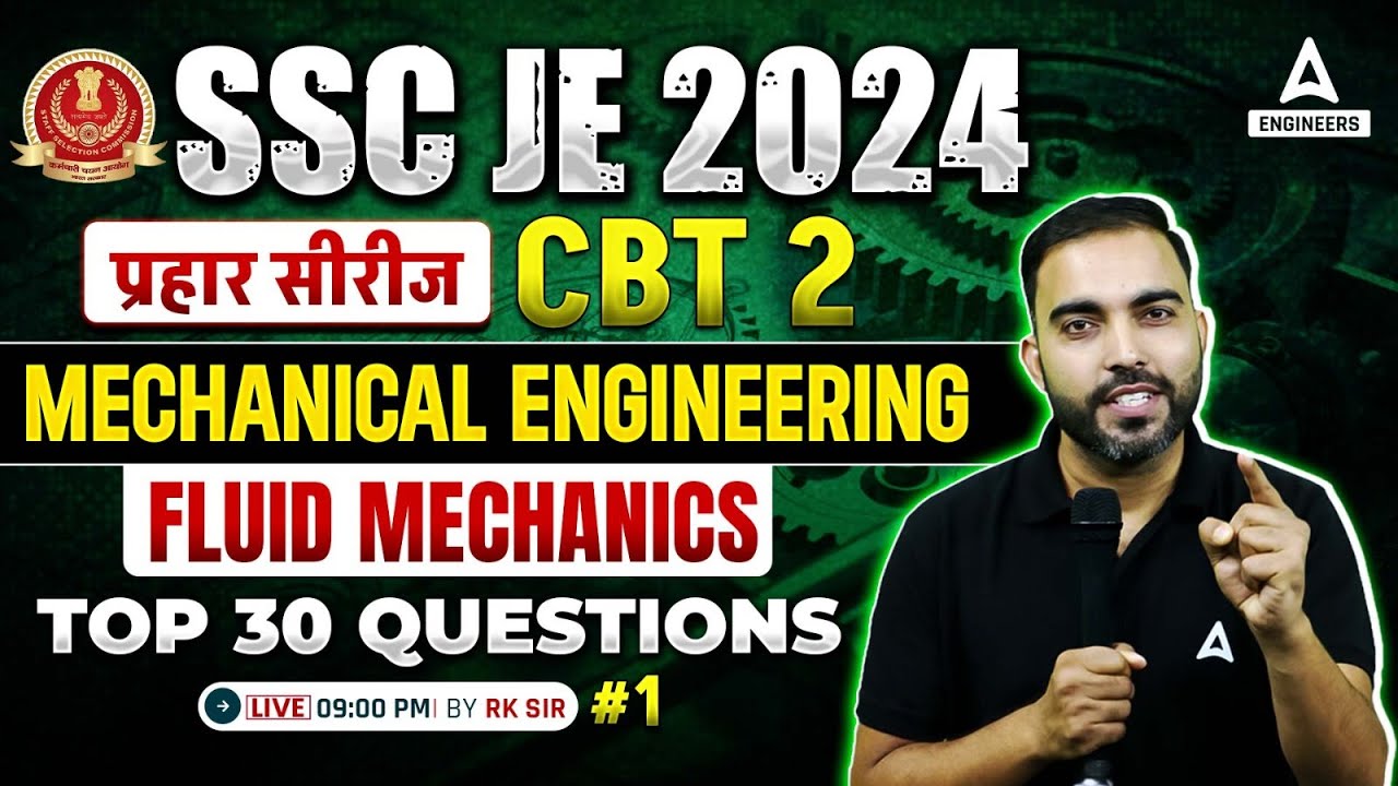 SSC JE 2024 | SSC JE CBT 2 Mechanical Engineering Classes | Fluid Mechanics Questions | By RK ...