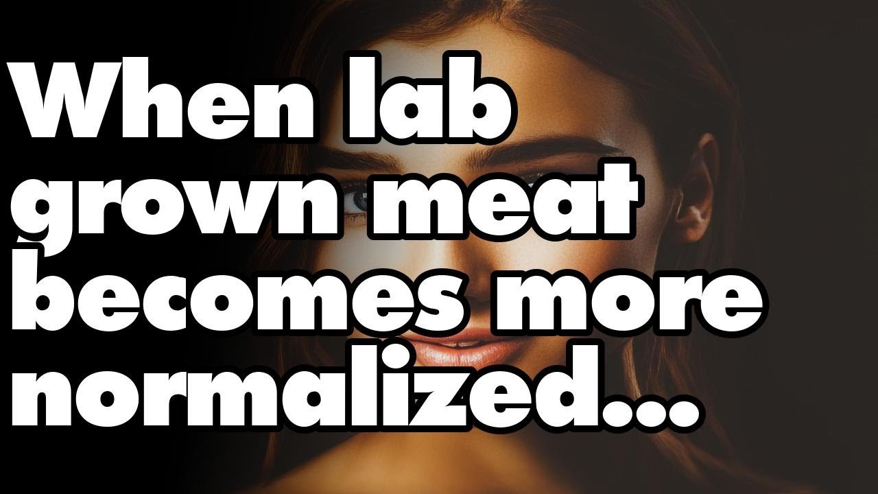 When lab grown meat becomes more normalized... | Reddit Stories - YouTube