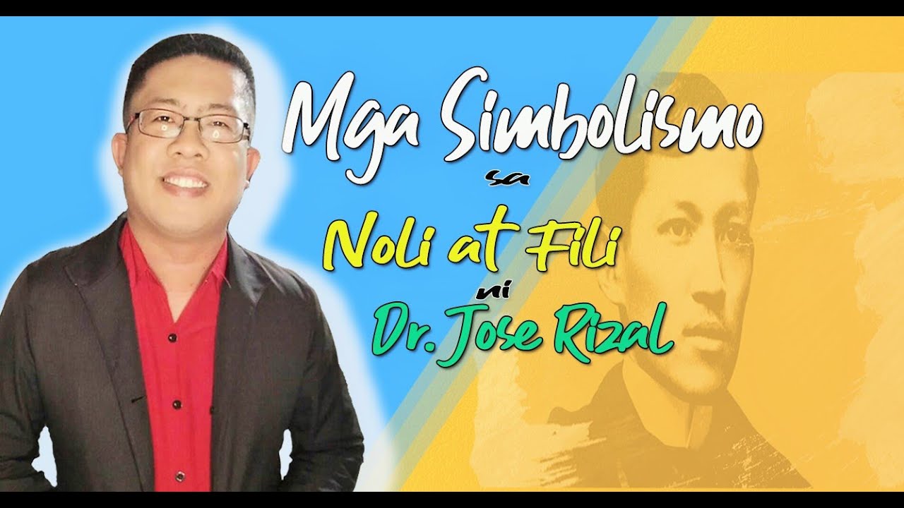 Webinar Lecture| Mga Simbolismo sa Noli at Fili ni Dr. Jose Rizal - YouTube
