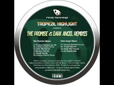 Tropical Highlight - The Promise (Rodrigo Farinha Remix)