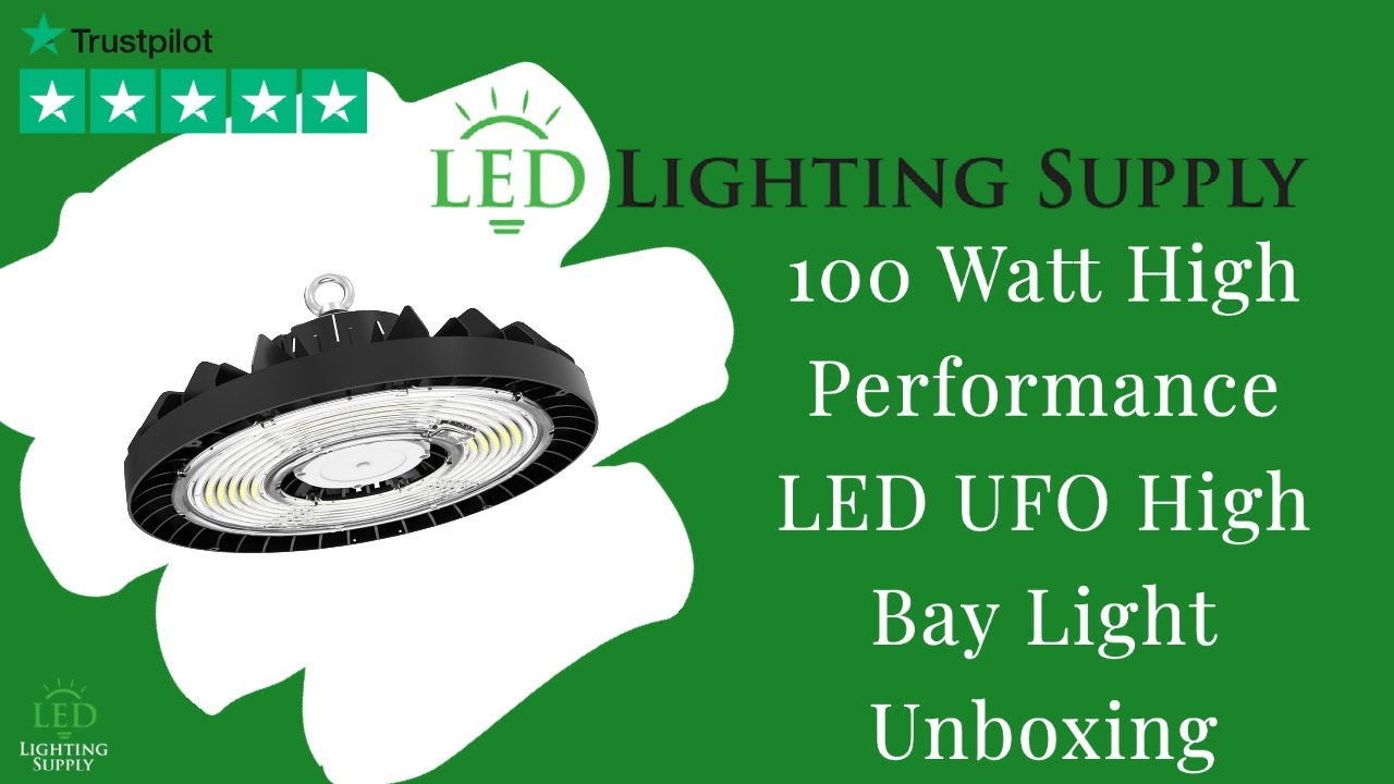 Unboxing the Ultimate 100W LED UFO High Bay Light - YouTube