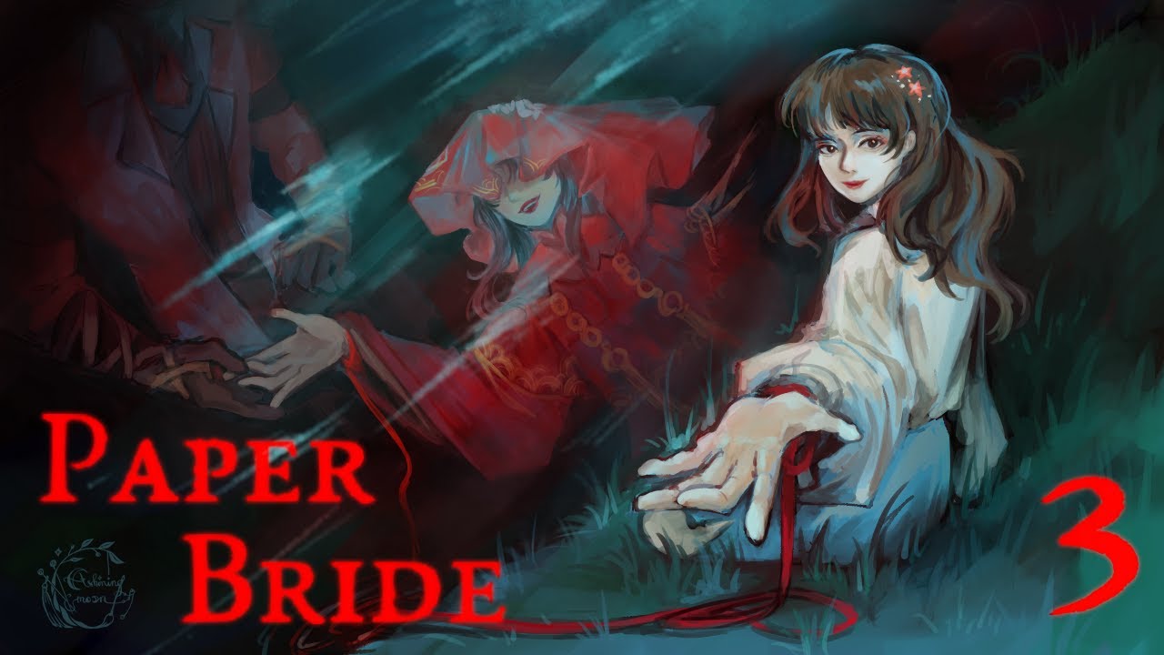 [PAPER BRIDE 3] Trí khôn có thể không có, nhưng vợ phải có nhiều em ...