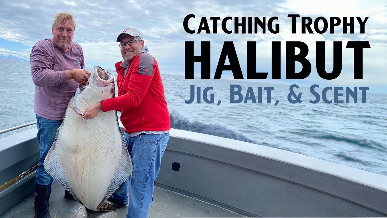 Halibut Fishing Rig for Coastal Alaska - Jig, Bait & Scent - YouTube