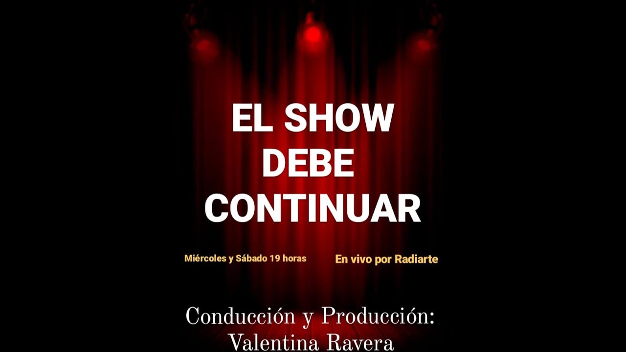 El Show Debe Continuar- Programa 27, Temp 2 - YouTube