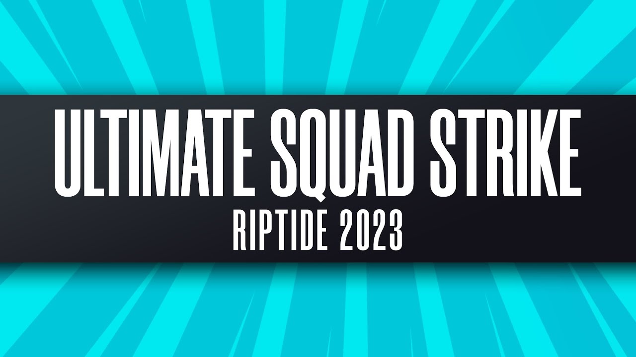 Ultimate Squad Strike - Riptide 2023 - YouTube