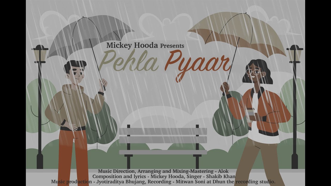 PEHLA PYAAR SONG (LYRICAL): ‪MICKEY HOODA ∞ | SHAKIB KHAN | ALOK ...