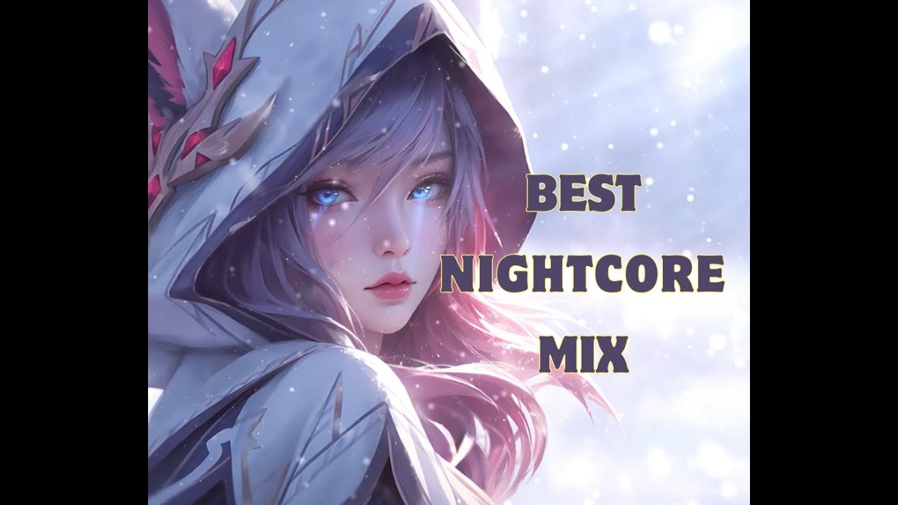 Best Nightcore Remix ♫ EDM Remix ♫ The Best Short Playlists│ABlue ...