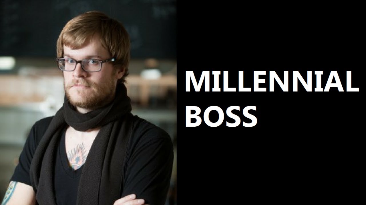 A Millennial Boss with No Balls - YouTube