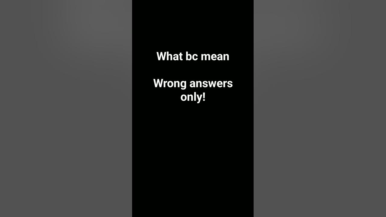 what-bc-mean-youtube