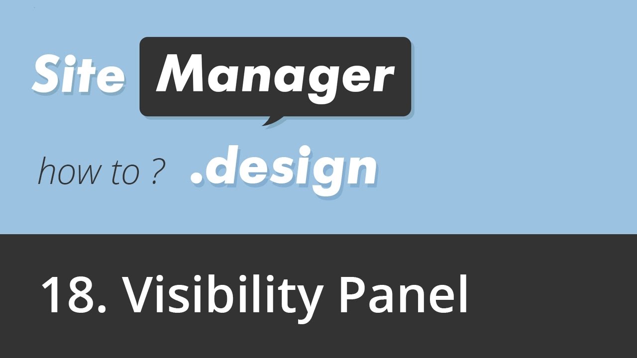 Design: Visibility Panel - YouTube