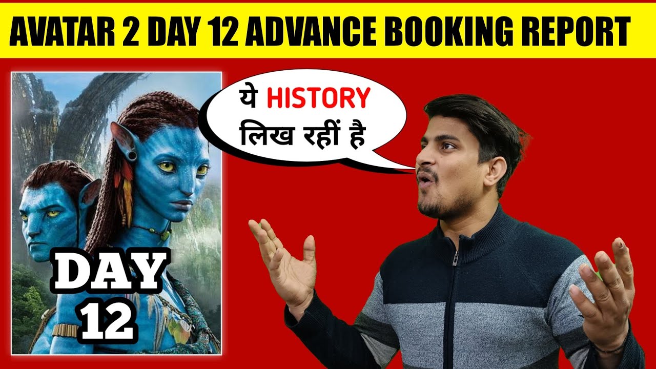 Avatar 2 Day 12 Advance Booking Report || Avatar The Way Of Water Day ...
