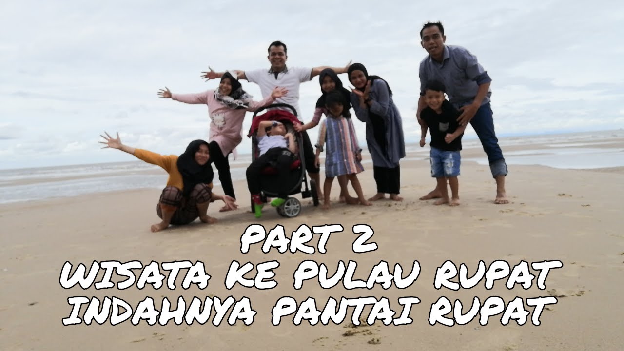 Part 2, Wisata Viral ke Pulau Rupat Indahnya Pantai Rupat II Vlog ...