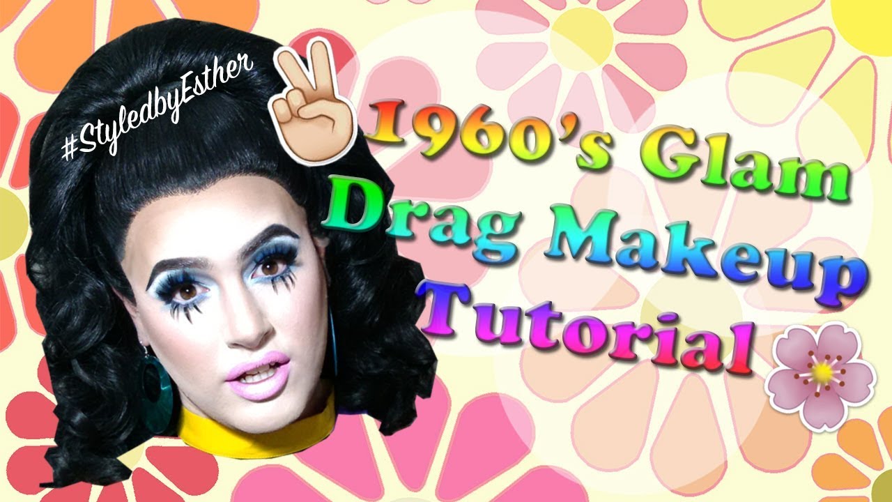 1960s Glam Drag Makeup Tutorial | StyledbyEsther - YouTube