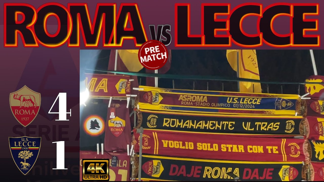 ROMA vs LECCE [PRE MATCH]｜SERIE-A 2024-25 MATCHDAY 15｜07/12/2024 STADIO ...