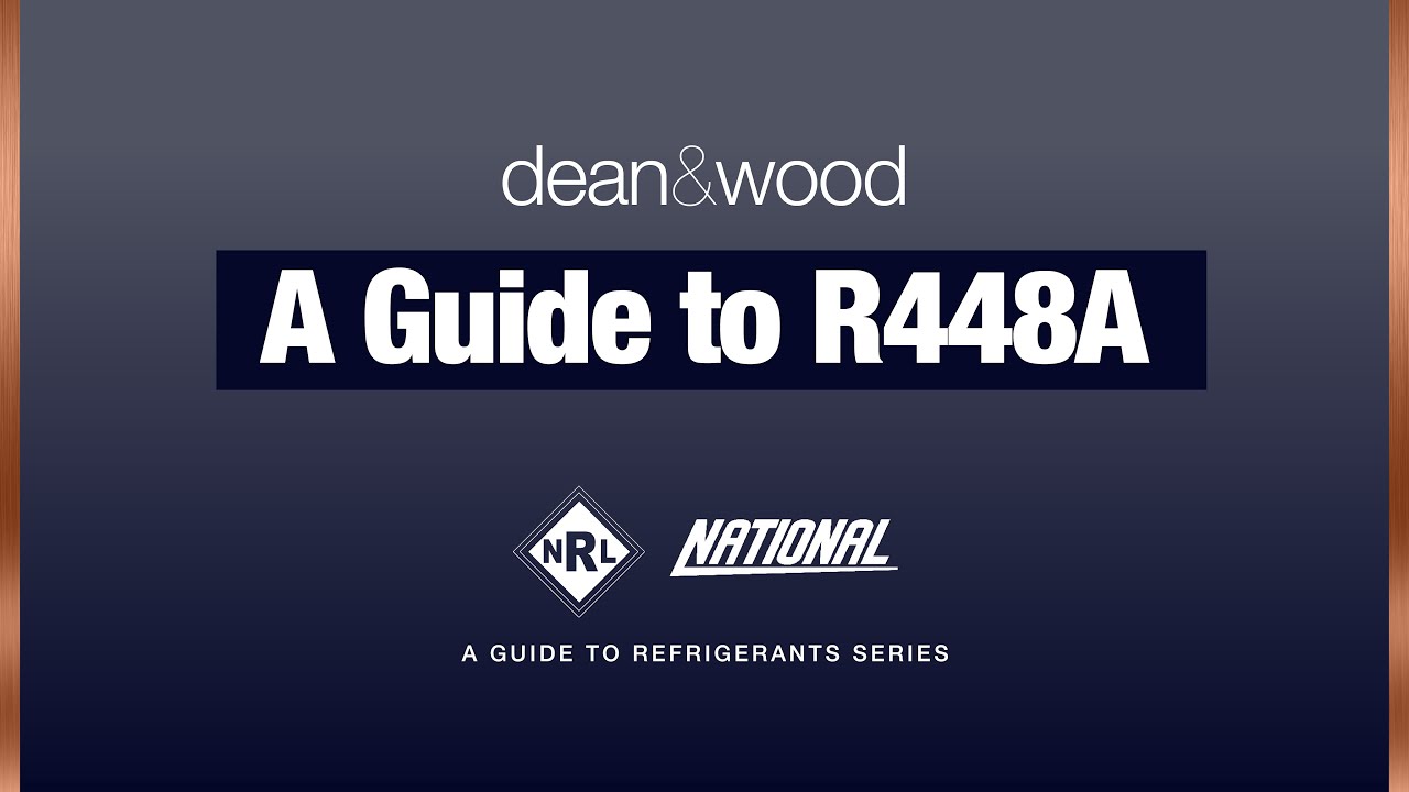 A Guide to Refrigerants - R448A - YouTube
