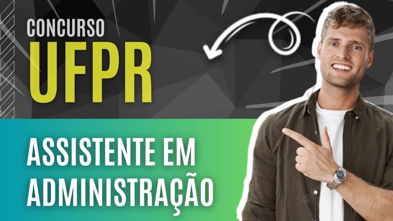 CONCURSO UFPR 2023 - Curso Preparatório para Assistente em ...