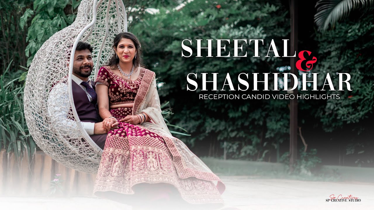 Reception Candid Video | SHEETAL+SHASHIDHAR | SP CREATIVE STUDIO - YouTube